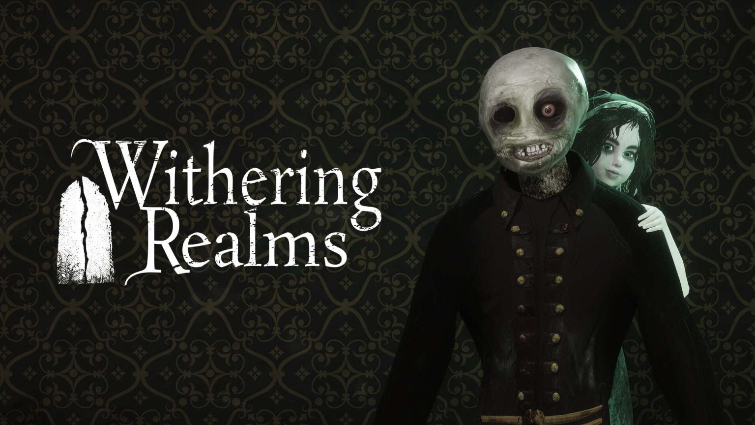 Withering Realms เปิดตัวแล้ว สัมผัสโลกสยองขวัญที่เต็มไปด้วยปริศนา